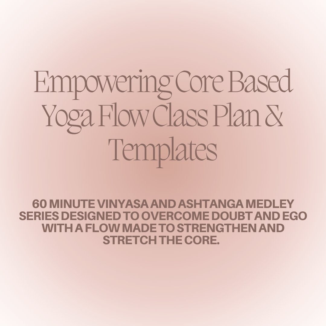 Yoga Class Plan & Templates: Empowering Core Based Flow - Etsy