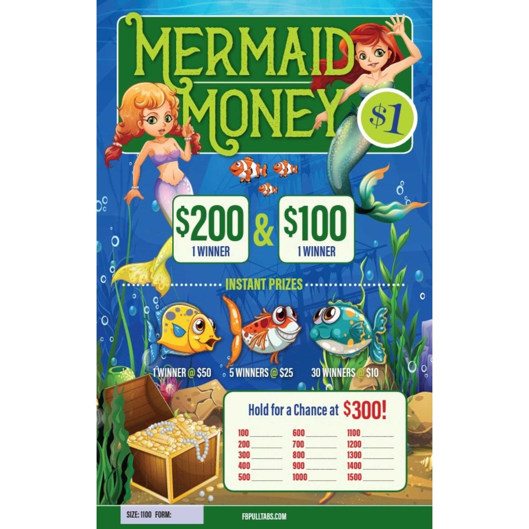 Mermaid Money is a One-window Pull Tab Game With 1,100 Tickets At 1.00 ...