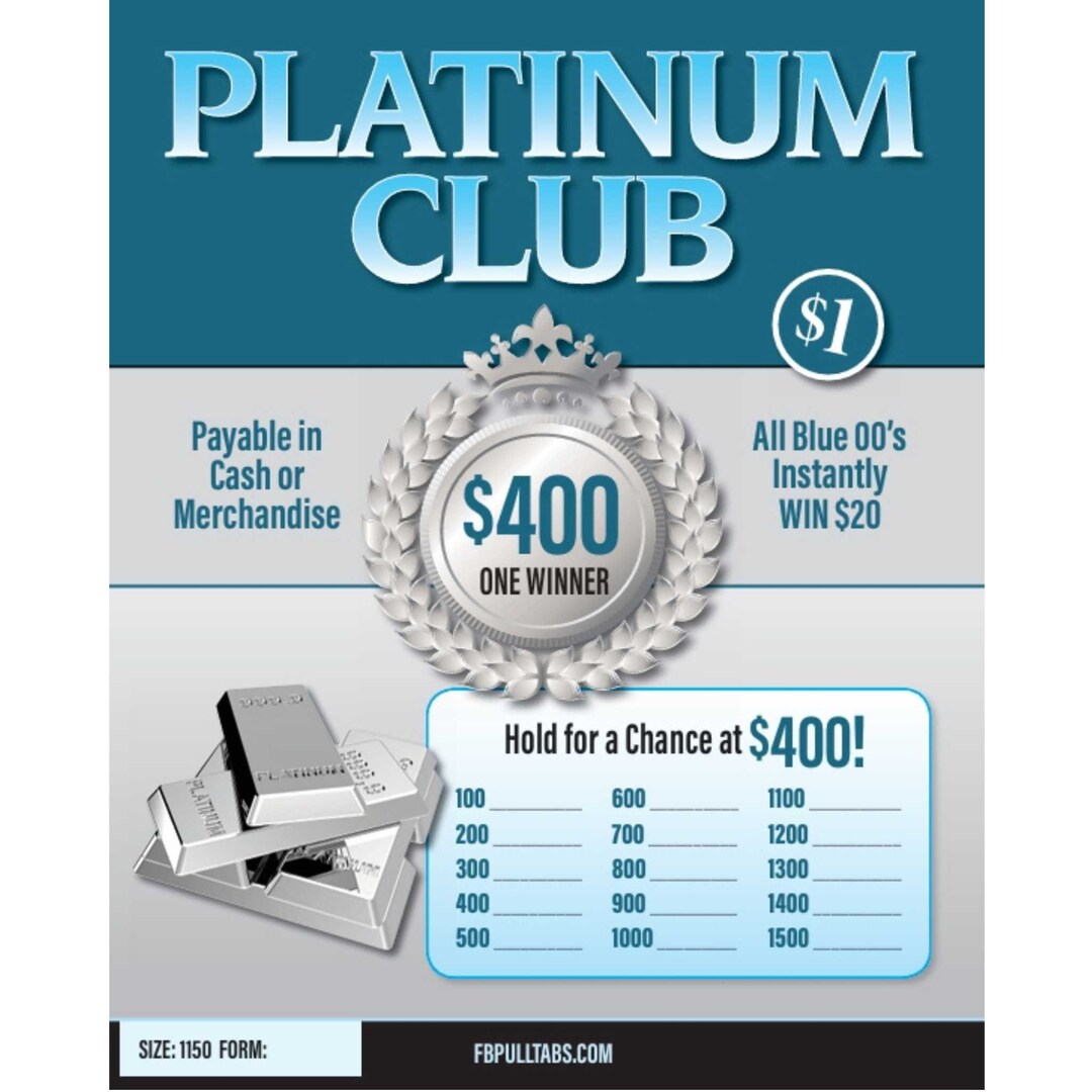 Platinum Club is a One-window, Pull Tab Game With 1,150 Tickets at 1 ...