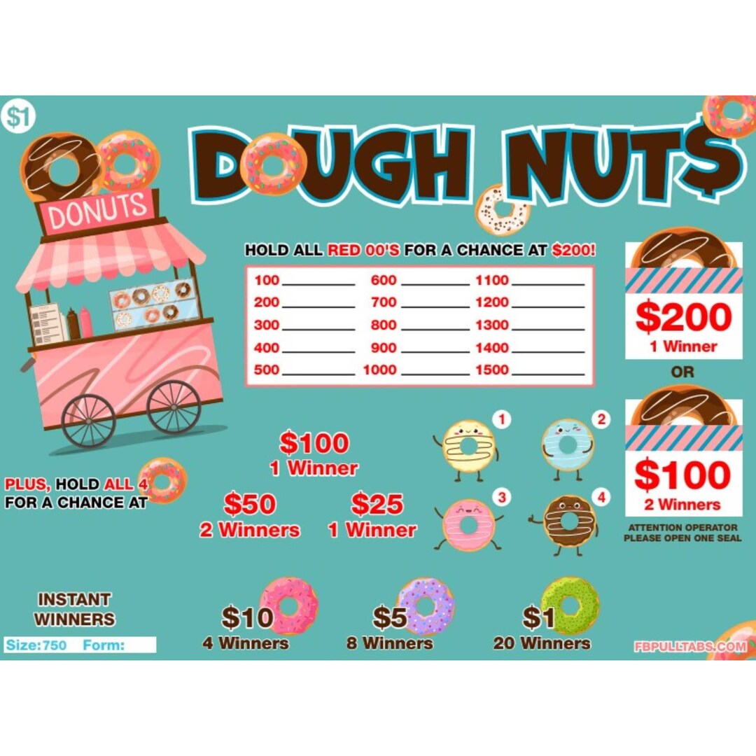 Dough Nutis a One-window Pull Tab Game With 750 Tickets At1.00each and ...