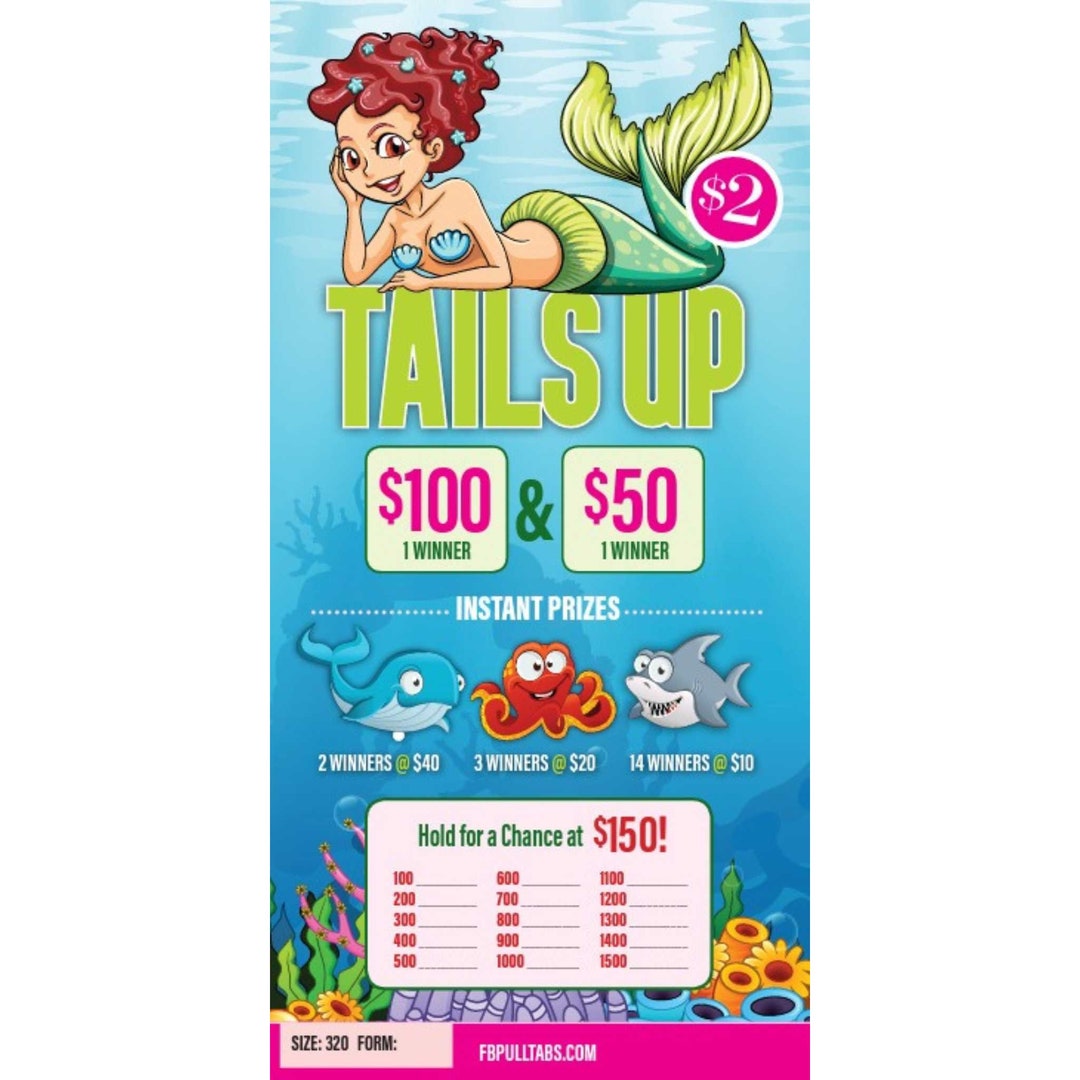 Tails Upis a One-window Pull Tab Game With 320 Tickets at 2.00each and ...