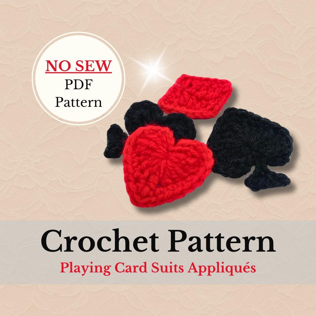 Crochet Card Suit Applique Pattern PDF | No Sew Hearts, Spades, Clubs ...