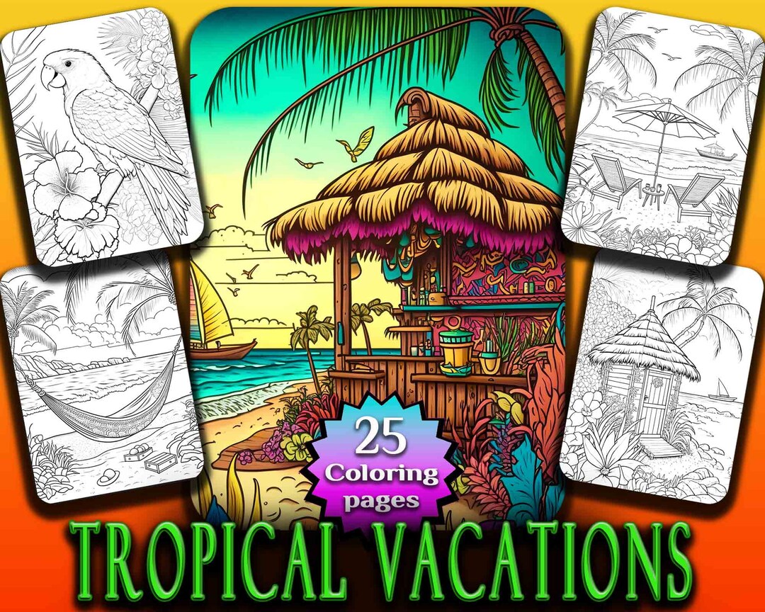 25 Tropical Vacation Trip Coloring Book Pages Adults Kids Traveling ...