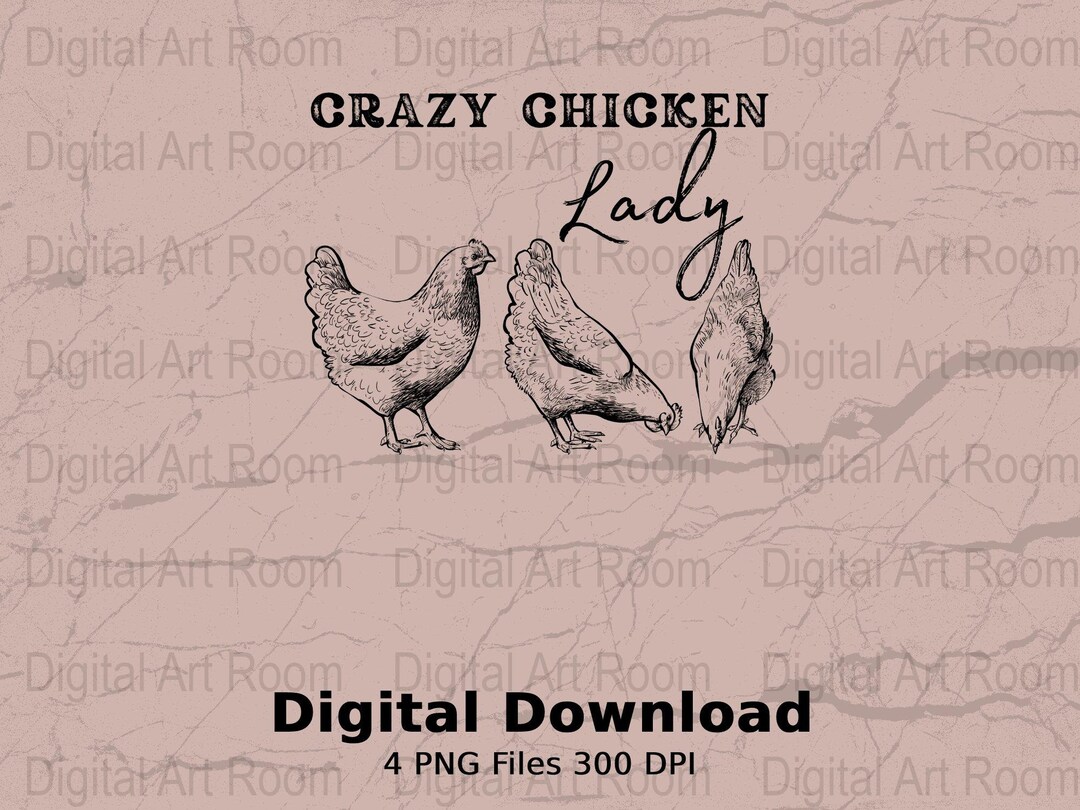 Crazy Chicken Lady PNG Digital Download, Vintage Crazy Chicken Lady ...