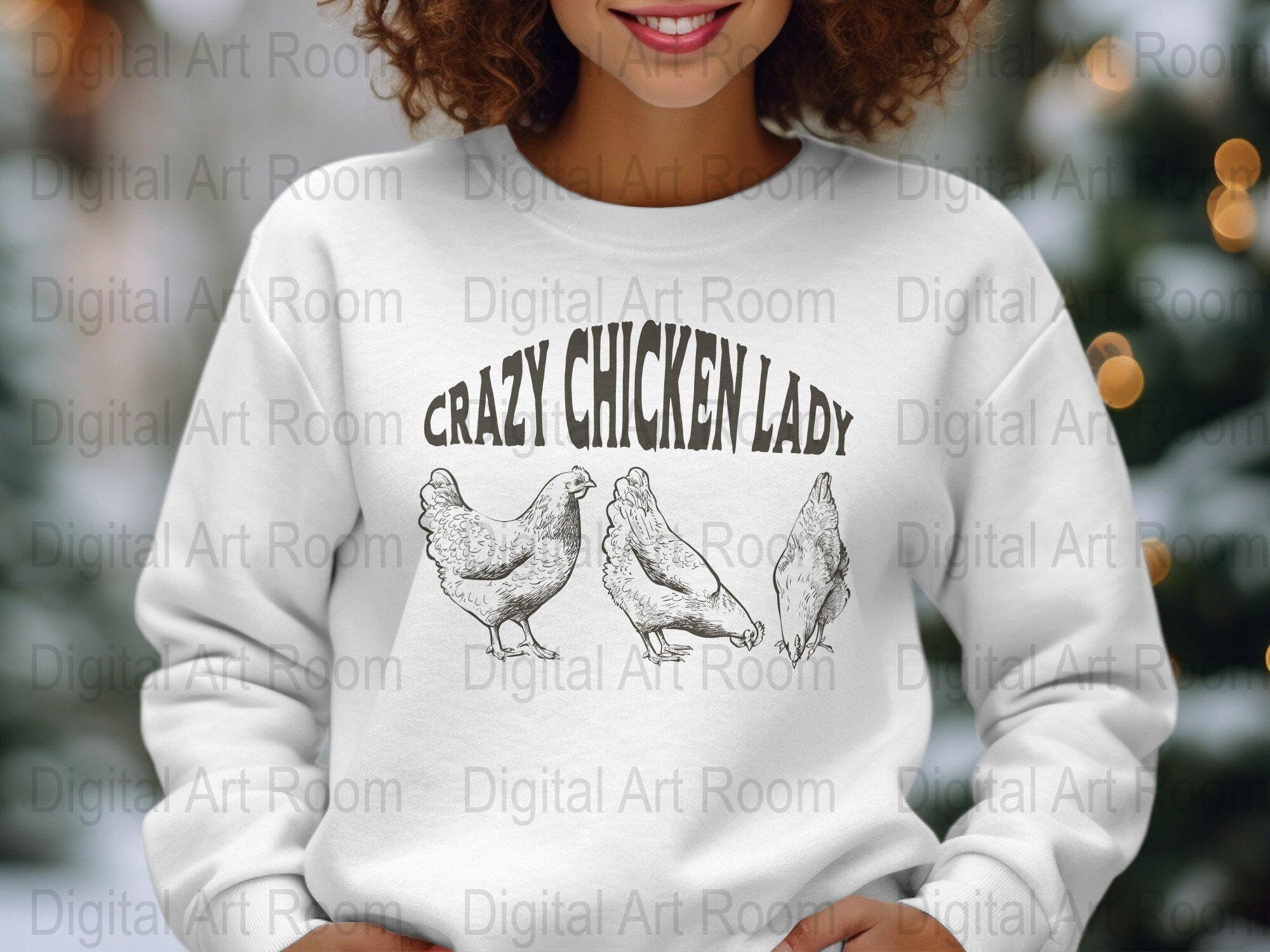 Crazy Chicken Lady PNG Digital Download, Crazy Chicken Lady Digital ...