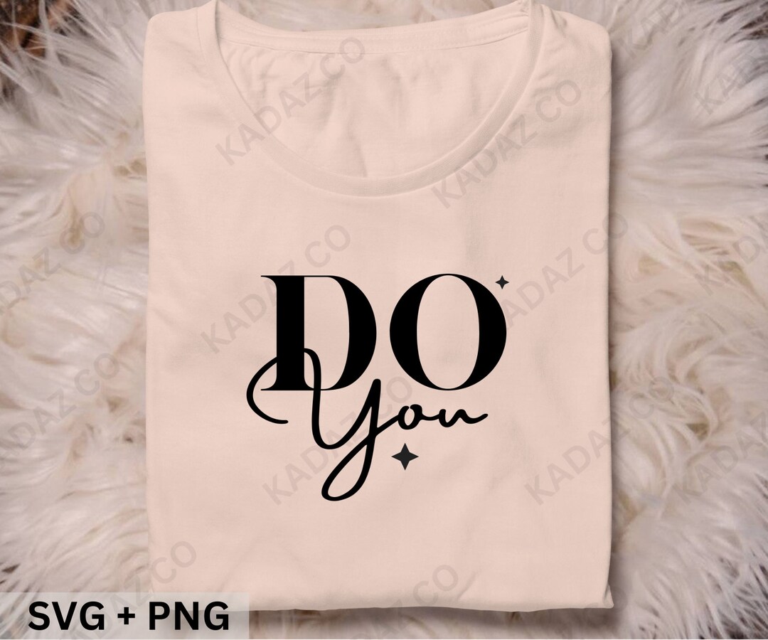 Buy Do You SVG, Do Me Svg, PNG, Svg, Temper Svg, Cricut Svg, Cricut ...