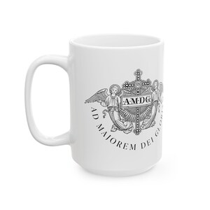AMDG Ad Majorem Dei Gloriam Ceramic Mug 11oz, 15oz, Latin, Jesuit ...