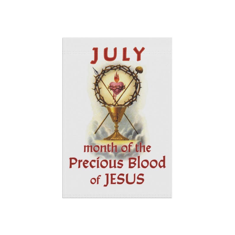 July Precious Blood of Jesus Garden & House Flag, Catholic Gift ...