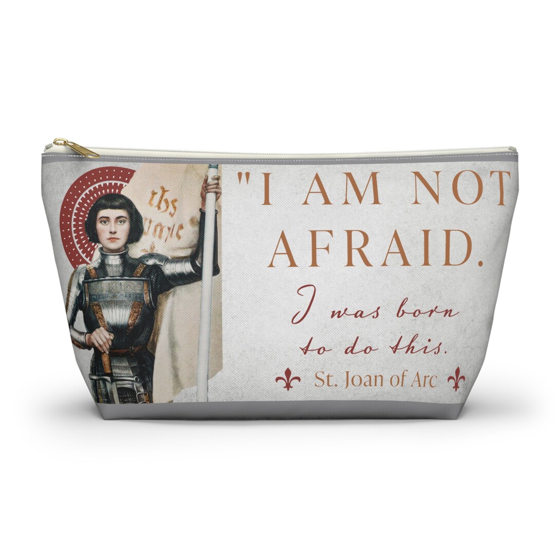 St Joan of Arc Chapel Veil Bag I Am Not Afraid I Was Born - Etsy