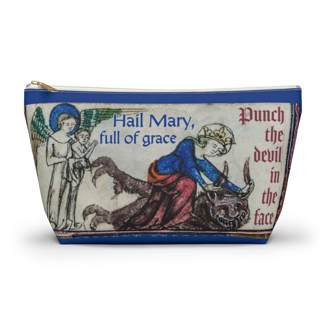 Hail Mary Full of Grace, Punch the Devil in the Face, Rosary Chapel ...