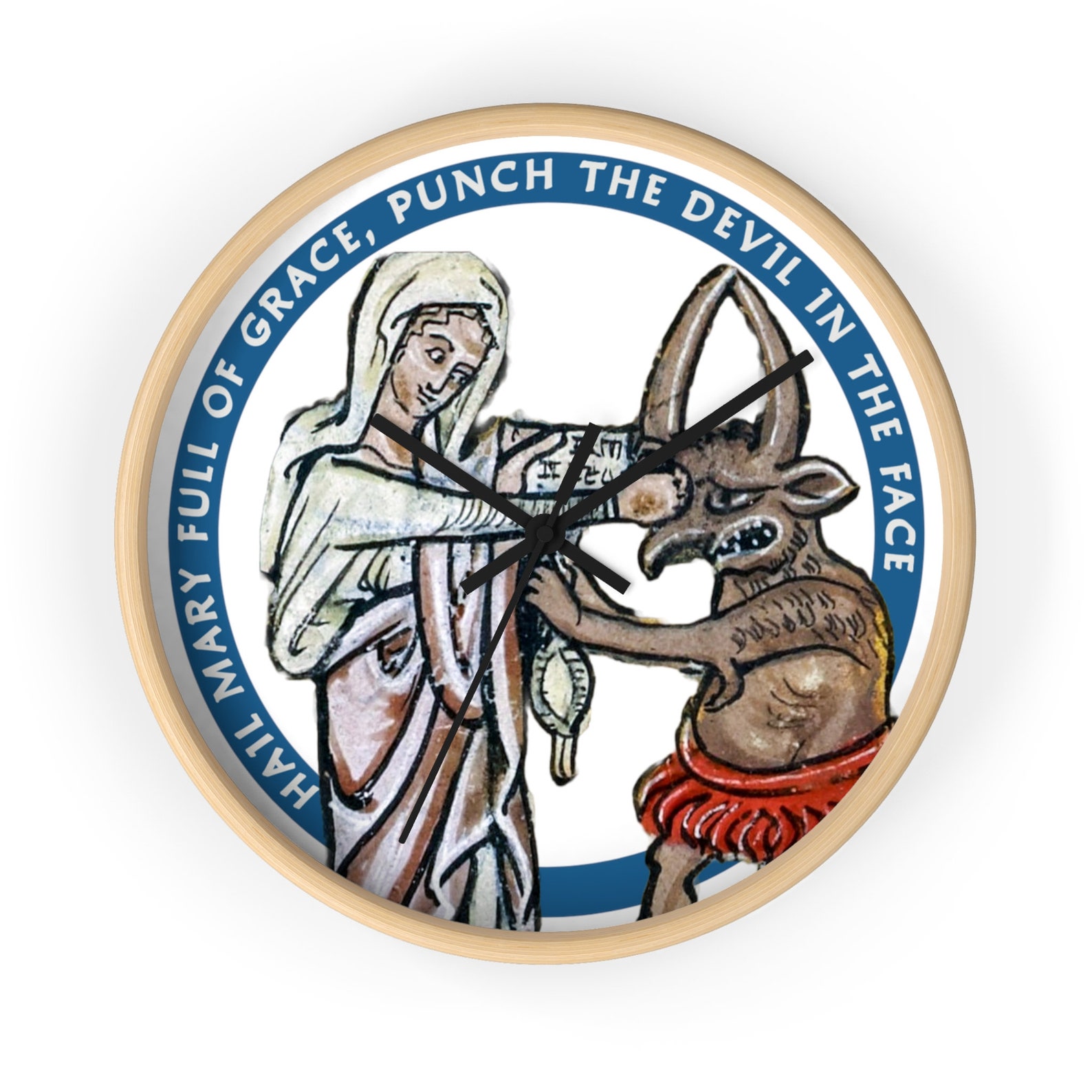 Hail Mary Full of Grace Punch the Devil in the Face Wall Clock ...