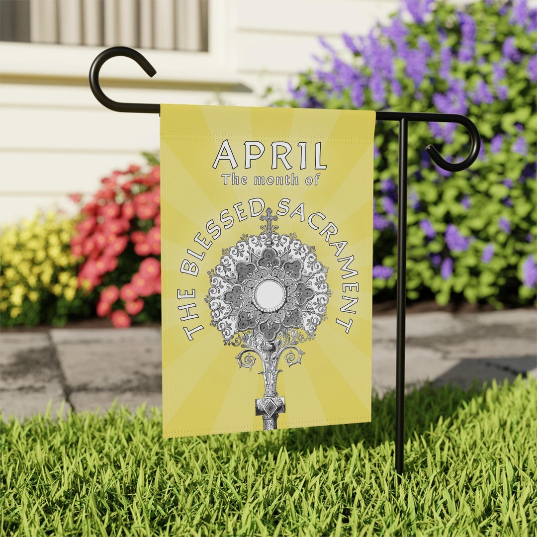 April Month of the Blessed Sacrament Garden & House Flag, Catholic Gift ...