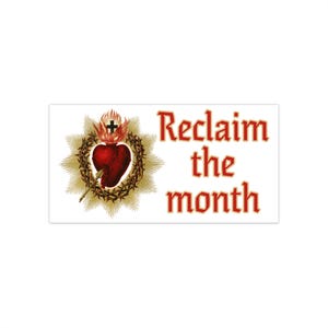 Reclaim the Month Bumper Sticker, Catholic Gift, Traditional, June ...