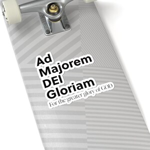 AMDG - Ad Majorem Dei Gloriam - Kiss-cut Sticker - Jesuit Motto ...