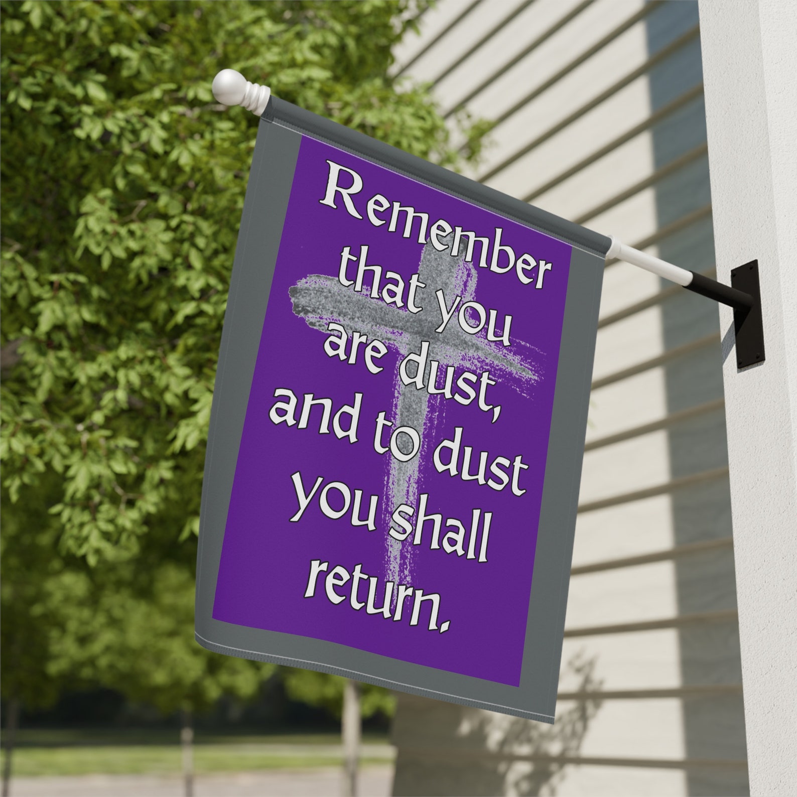 Ash Wednesday Garden & House Flag, Lent, Cross, Remember You Are Dust ...
