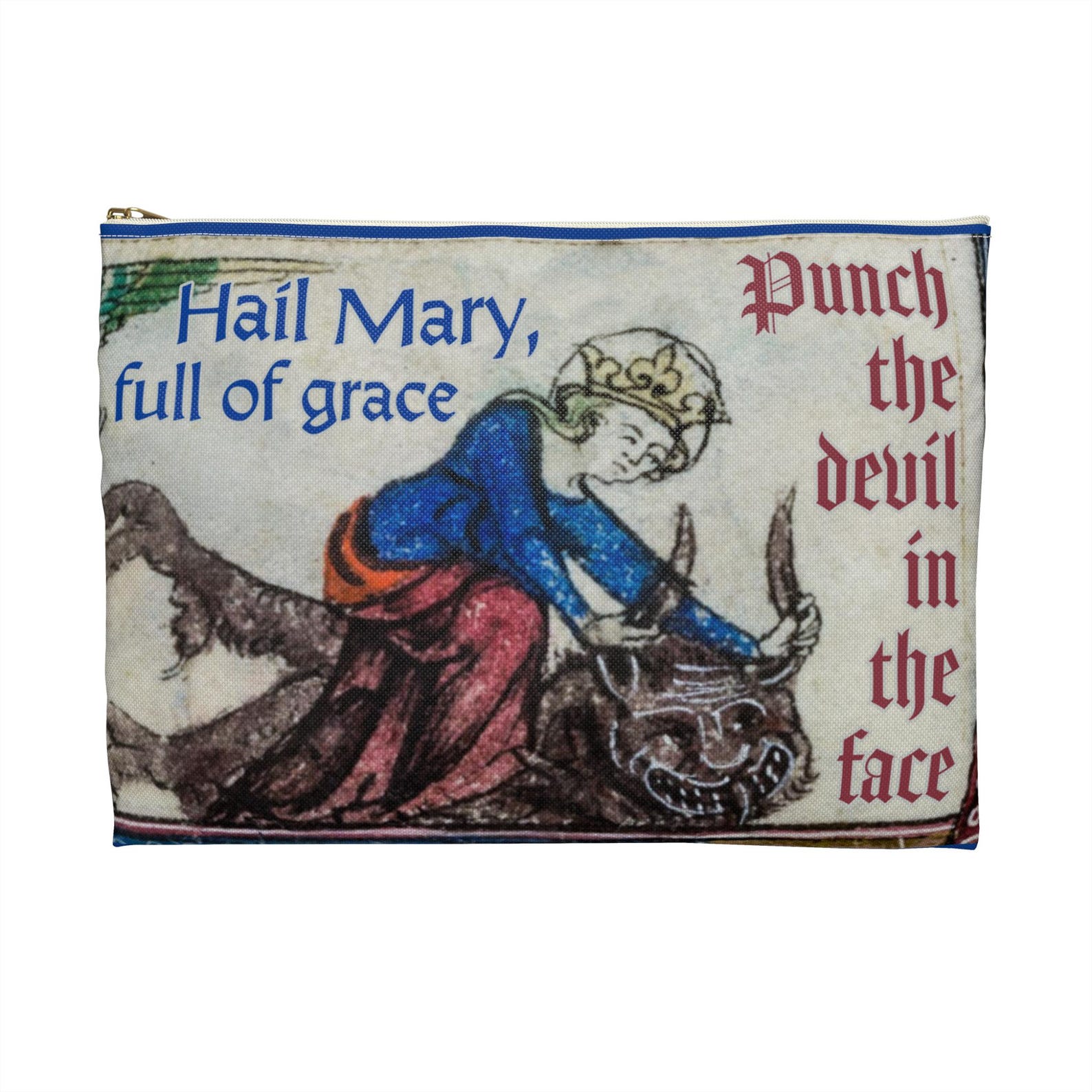 Hail Mary Full of Grace Punch the Devil in the Face, Pouch, Rosary ...
