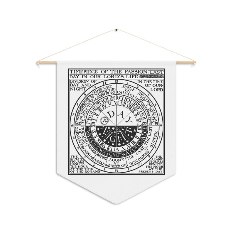 Timepiece of the Passion Pennant, Banner, Catholic, Gift, Truduum ...