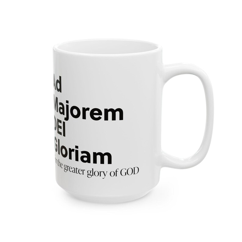 AMDG Ad Majorem Dei Gloriam Ceramic Mug 11oz, 15oz, Latin, Jesuit ...