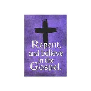Ash Wednesday Garden & House Flag, Lent, Cross, Repent and Believe in ...