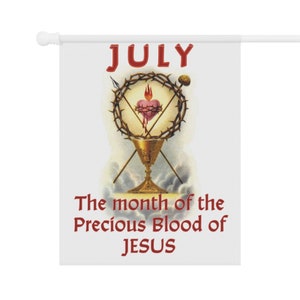 July Precious Blood of Jesus Garden & House Flag, Catholic Gift ...