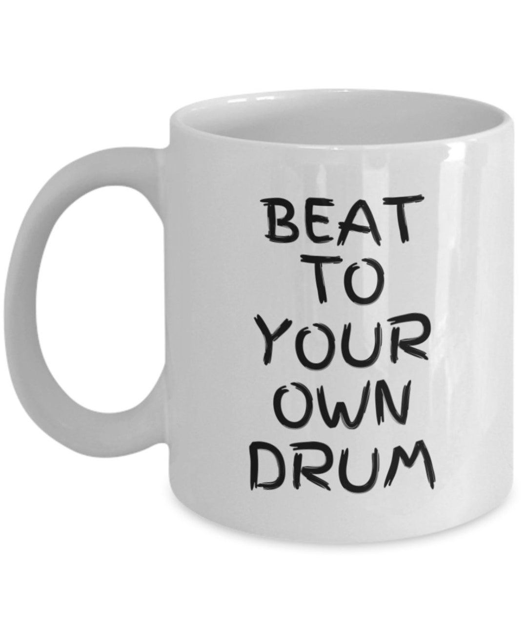 Beat to Your Own Drum Cup, Beat to Your Own Drum Mug, Drummer's Coffee ...