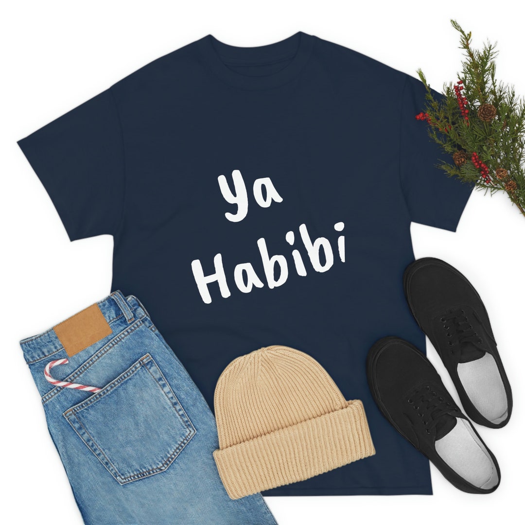 Ya Habibi T-shirt for Her Tshirt for Him Unsex Shirt Arabic Shirt ...