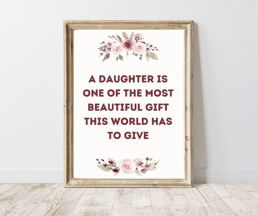 Printable Daughter Quote Wall Art, Girl Nursery Wall Art Print, Floral ...