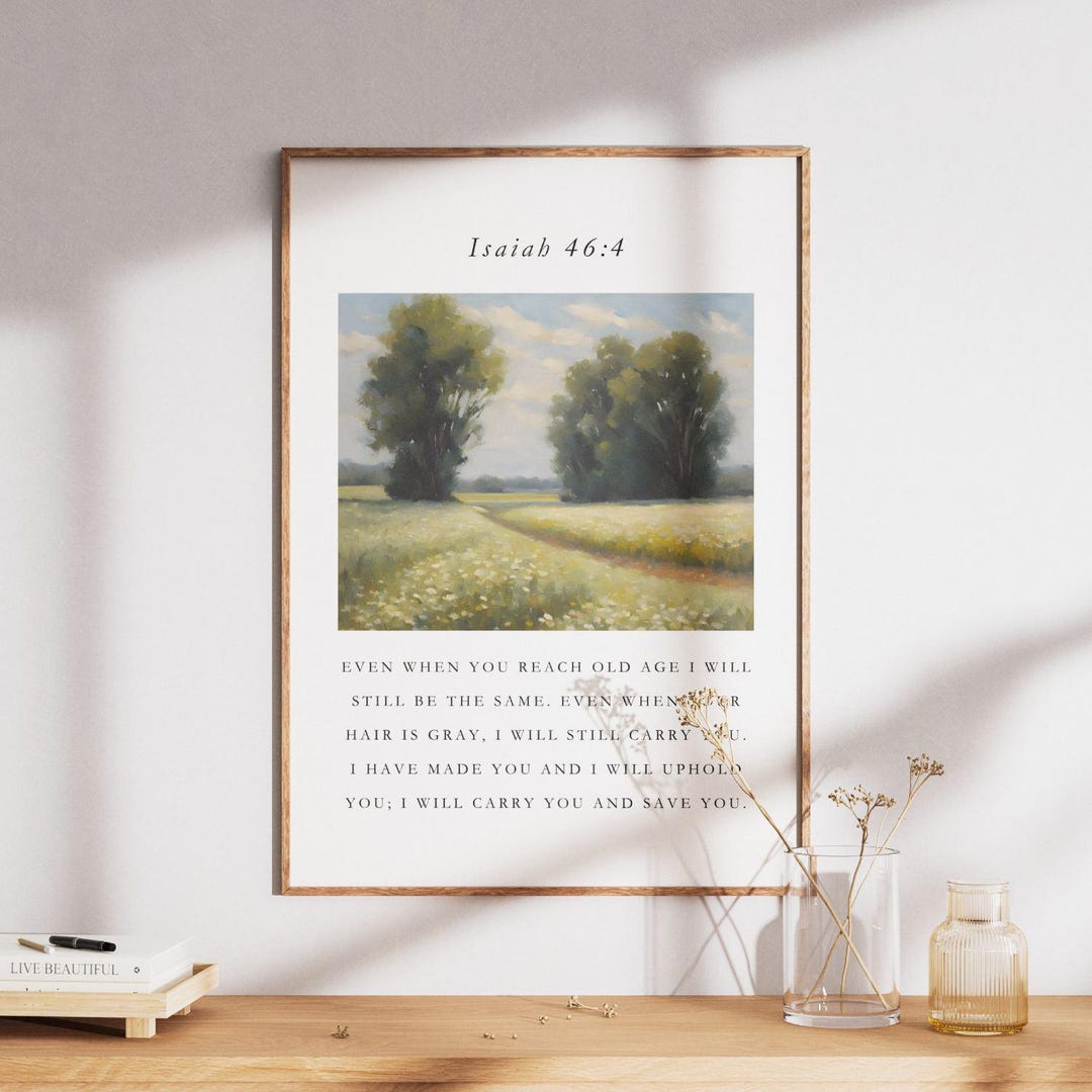 Isaiah 46:4, Bible Verse Print, Bible Art, Christian Print, Modern ...