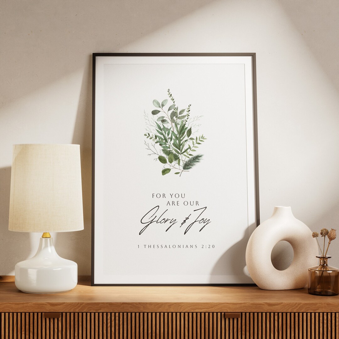 1 Thessalonians 2:20, Bible Verse Print, Bible Art, Floral Scripture ...