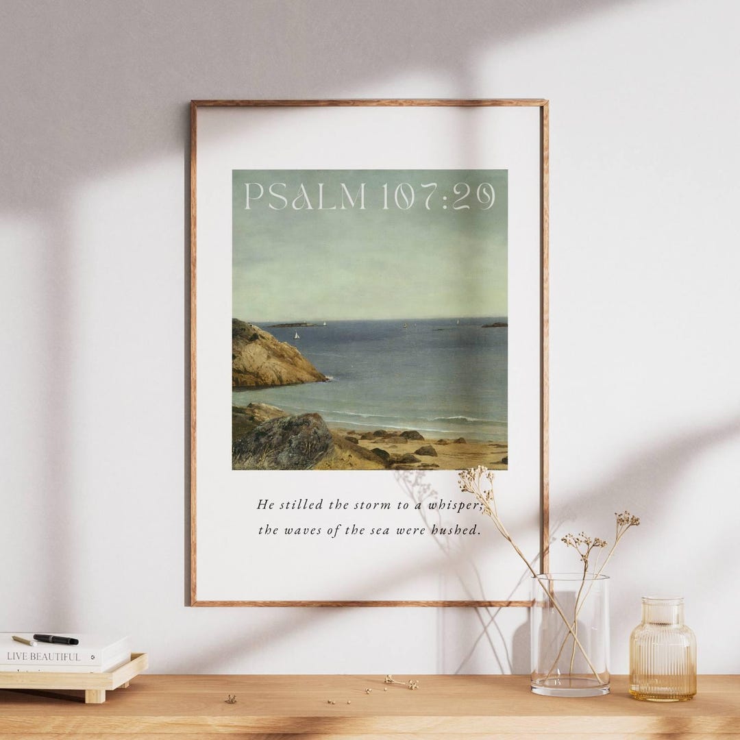 Psalm 107:29 “he Stilled the Storm” Bible Verse Print – Christian ...