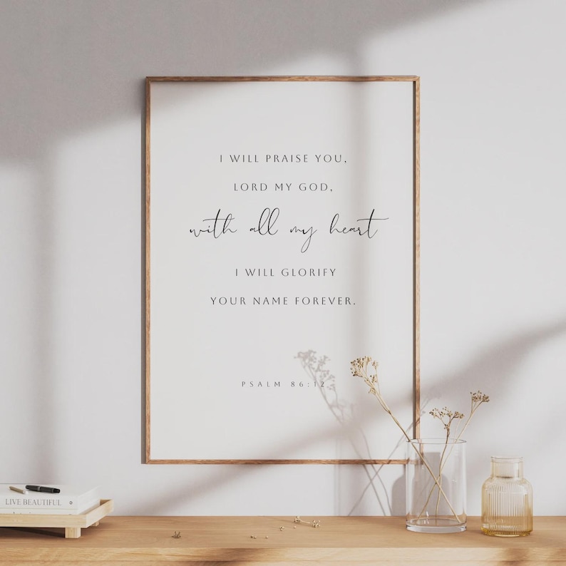 Psalm 86:12, Bible Verse Print, Bible Art, Christian Print, Modern ...