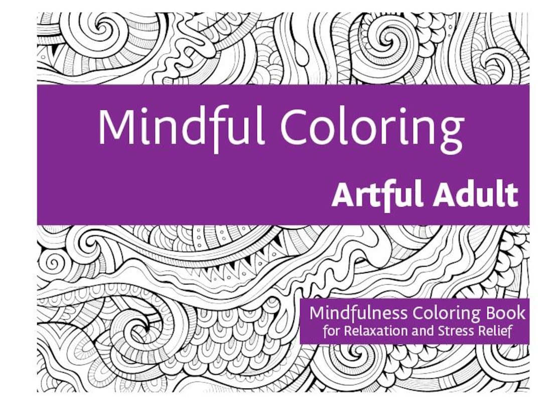 Mindful Coloring: Coloring Book With Creative Pattern Designs for ...