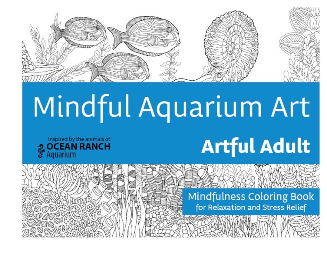 Mindful Aquarium Art: Coloring Book With Creative Pattern Designs for ...