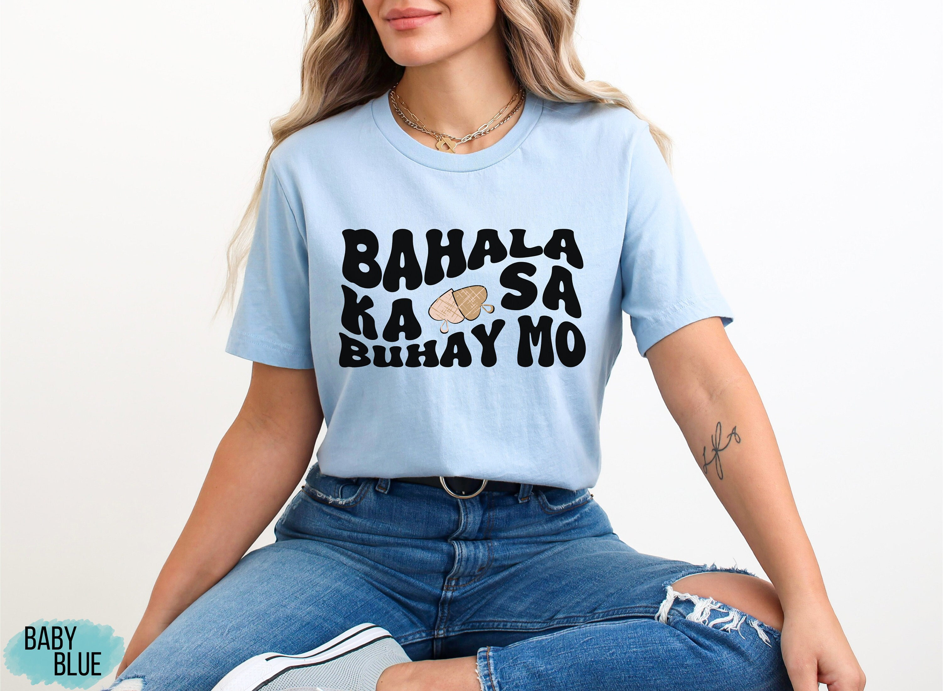 Bahala Ka Sa Buhay Mo Filipino Tagalog Minimalistic Shirt, Unisex ...