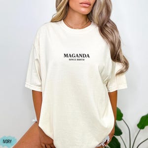 Maganda Since Birth Filipino Tshirt Unisex Comfort Colors Philippines ...