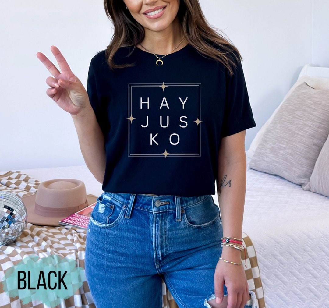 Hay Jusko Filipino Tagalog Minimalistic Shirt, Unisex Philippines ...