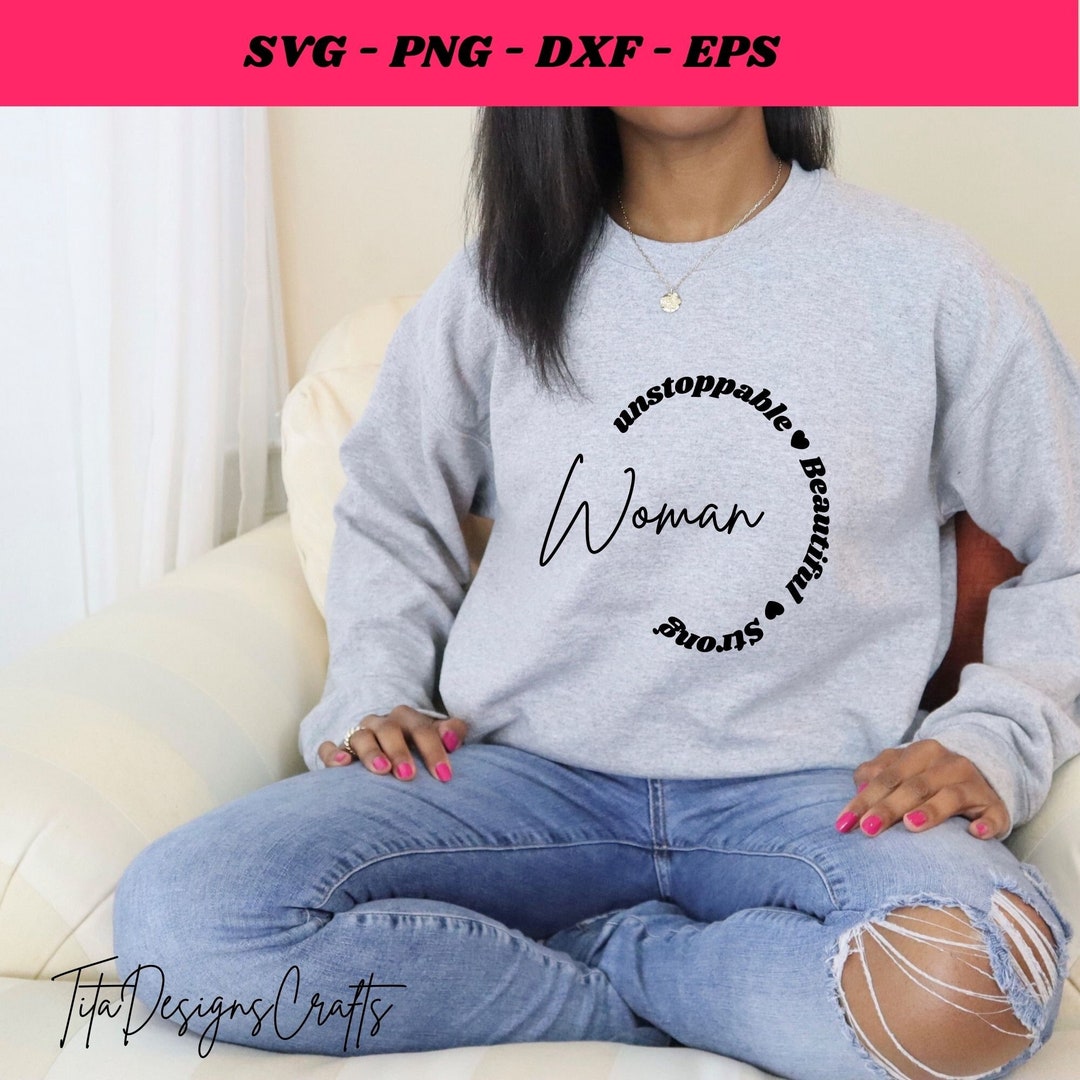 Strong Woman SVG Designs: Inspirational Woman Power (digital Download ...