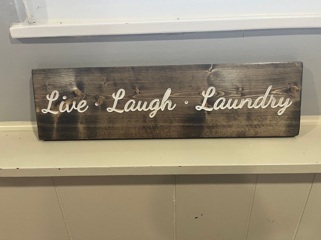 Live Laugh Laundry Solid Hardwood Carved Sign - Etsy