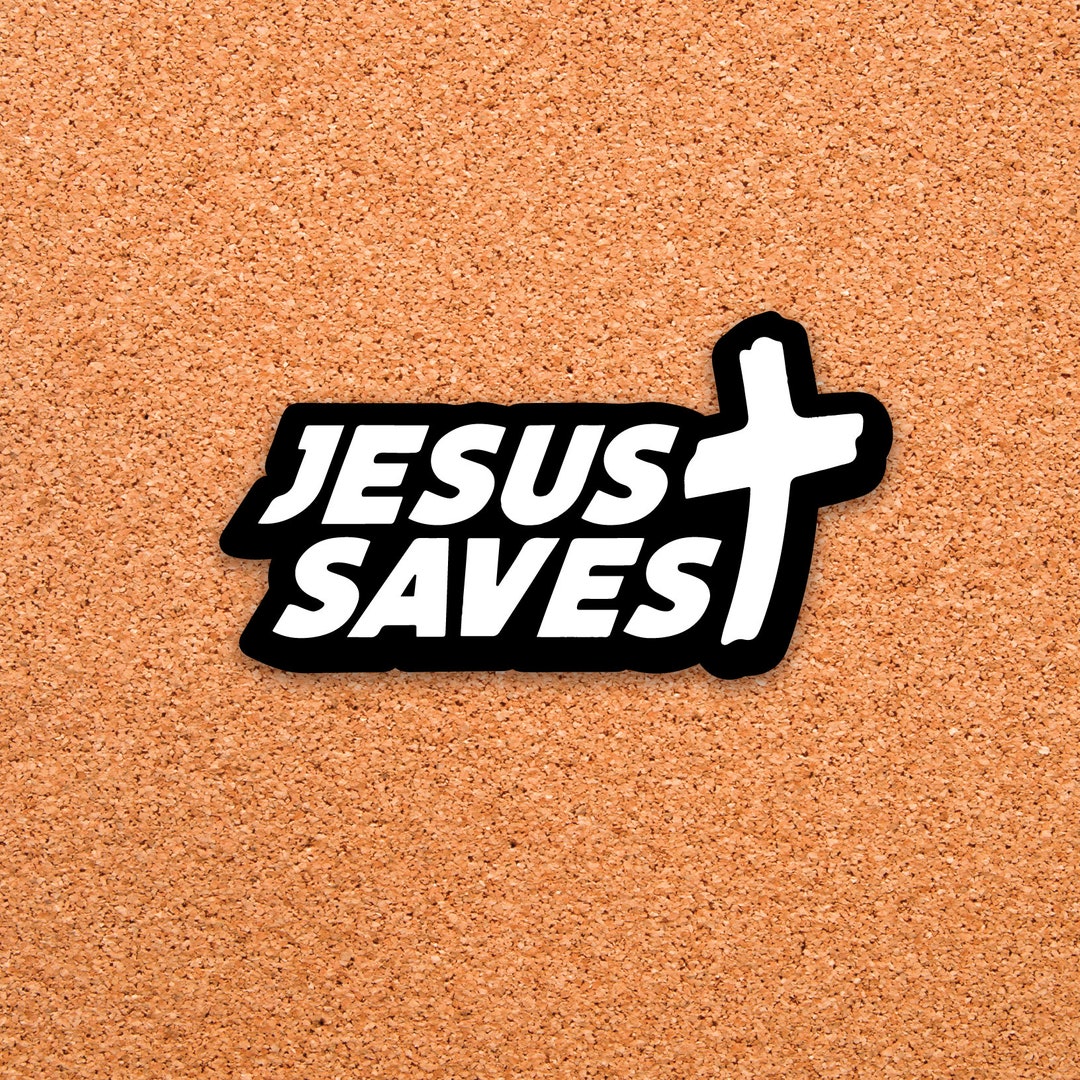 Jesus Saves Sticker 10cm Faithful Decal Durable Vinyl - Etsy