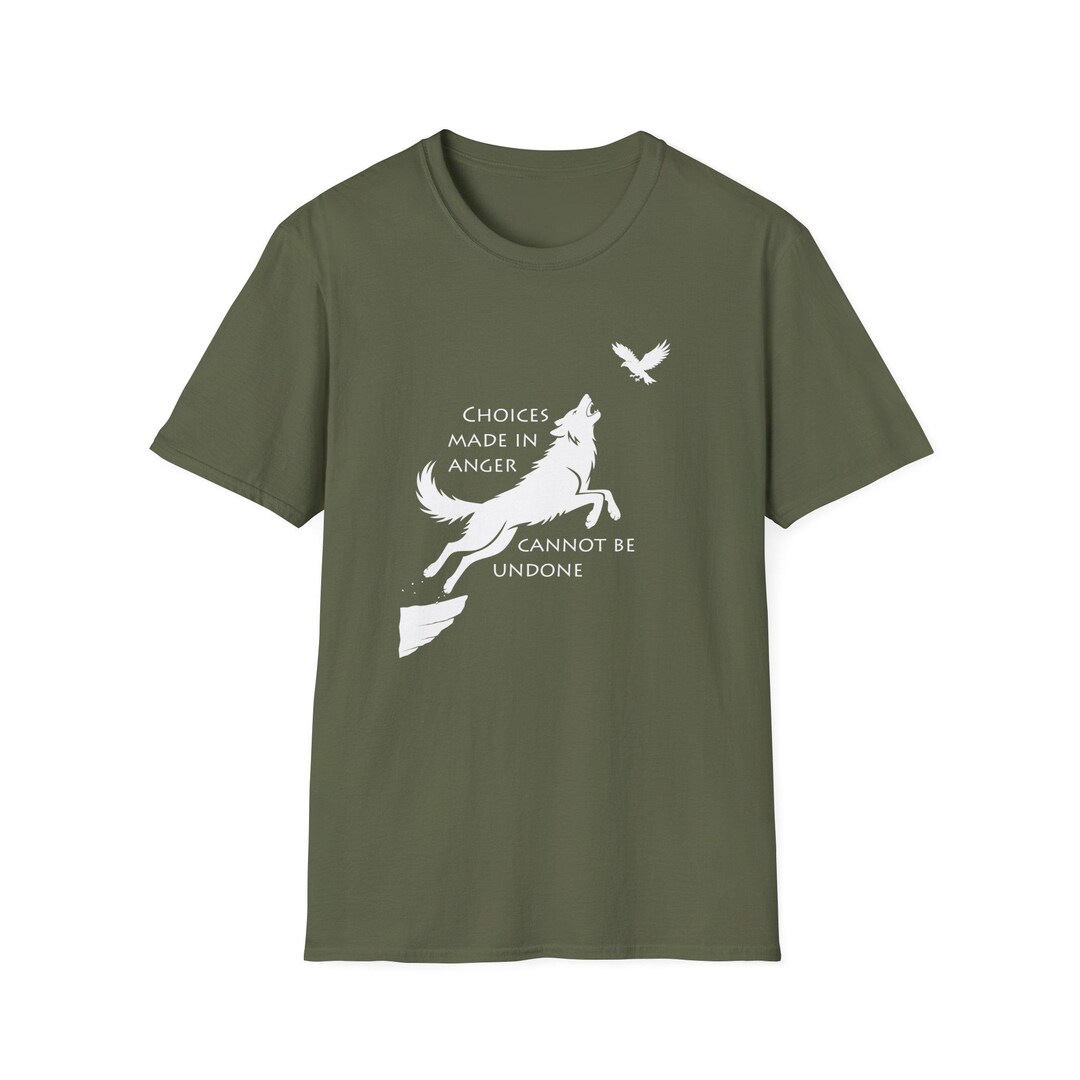 Choices Made in Anger Cannot Be Undone - Unisex Crew Neck T-shirt - Etsy