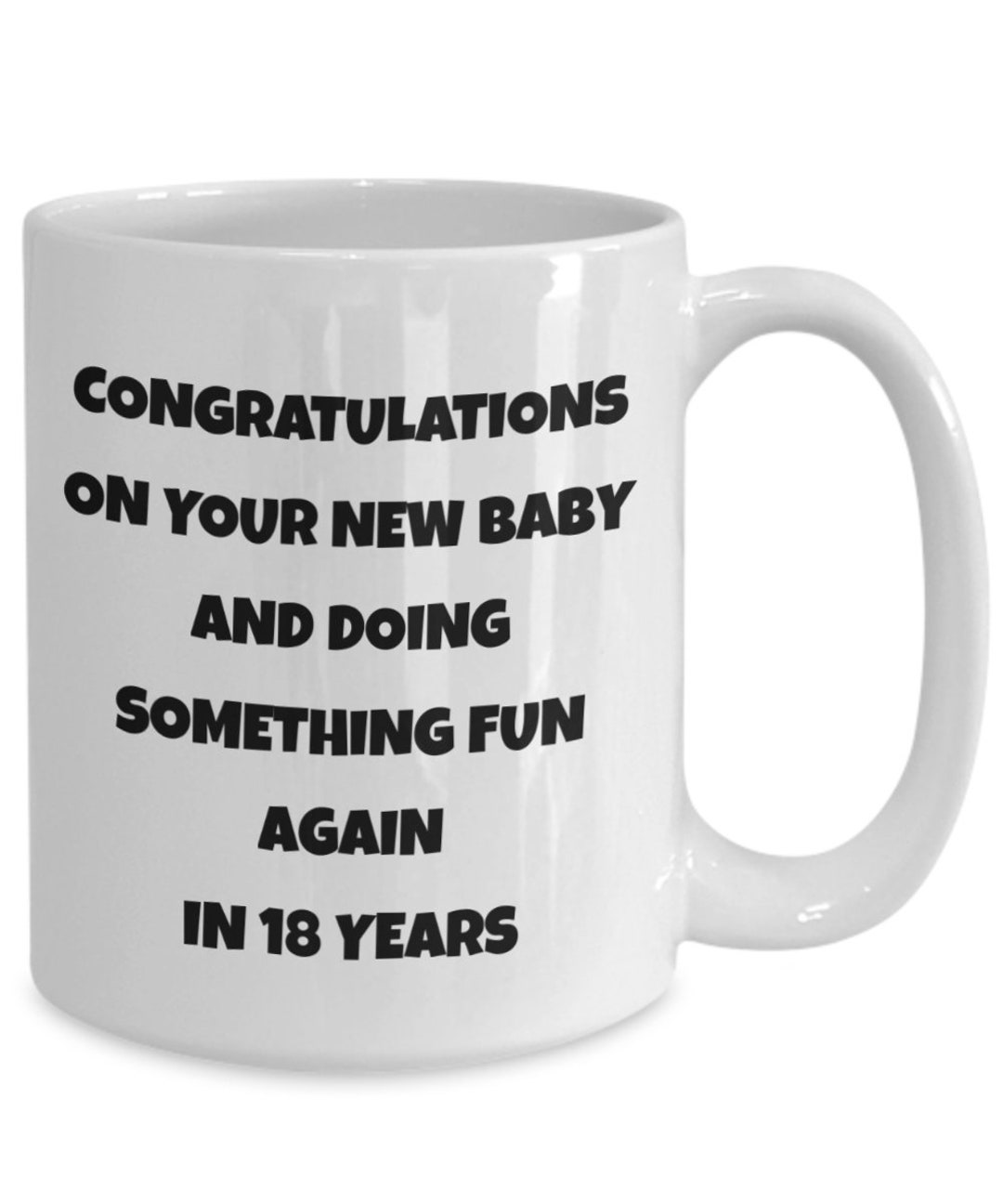 Funny New Baby Mug. Congratulations on Your New Baby and Doing ...