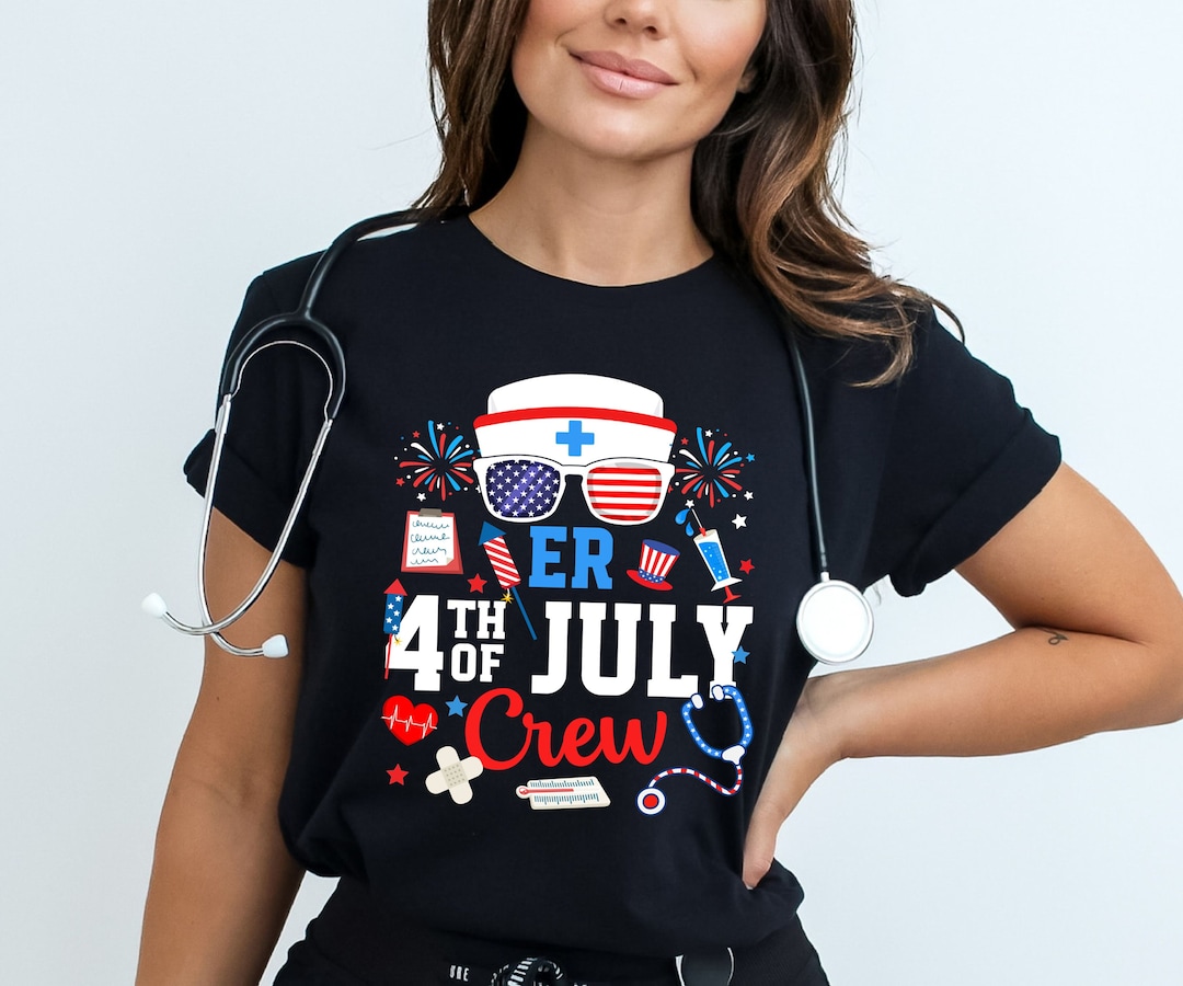 4th of July ER Nurse Shirt, 4th of July ER Nurse Crew Shirt, American ...