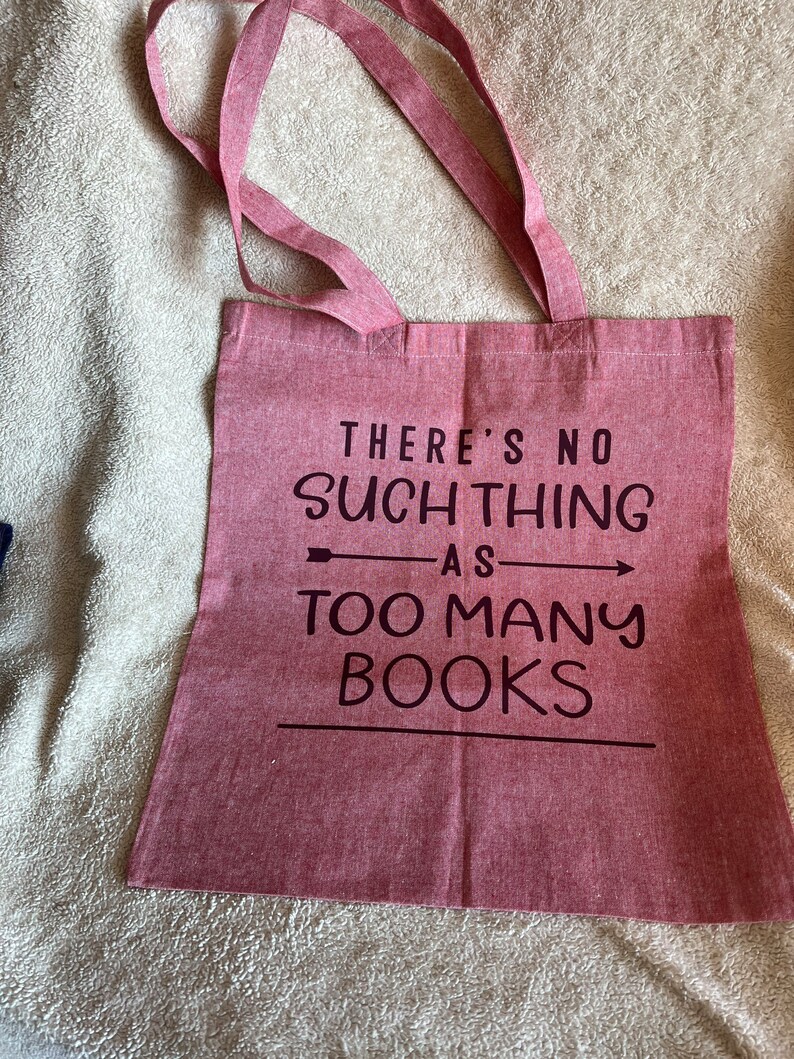 Tote Bag Theres No Such Thing as Too Many Books - Etsy
