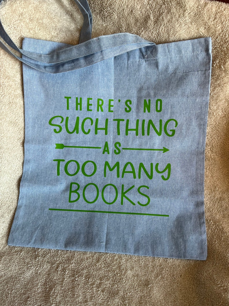 Tote Bag Theres No Such Thing as Too Many Books - Etsy