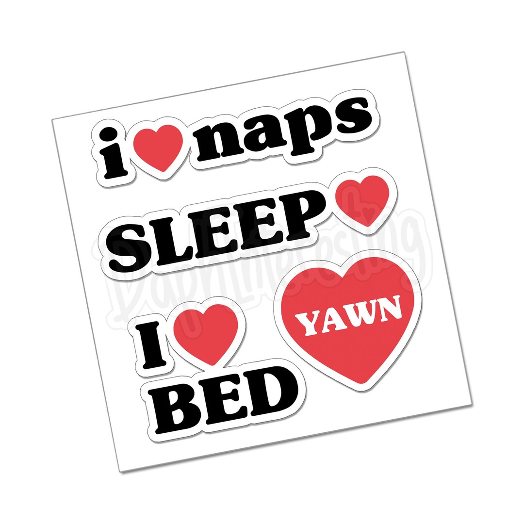 Sleep Stickers, Relatable Stickers, I Love Naps, Stickers for ...