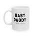 Baby Daddy Mug: Funny New Dad Gift, Father's Day Mug - Etsy