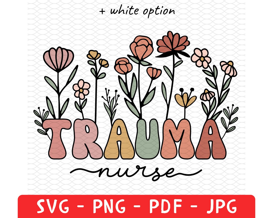 Floral Trauma Nurse Tee Png, Trauma Icu Nurse Week Shirt, Nursing ...