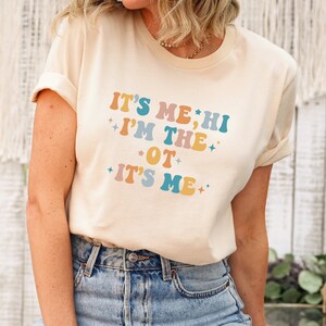 Occupational Therapy Shirt Png, OT COTA Shirt, Its Me Hi Im the OT Svg ...