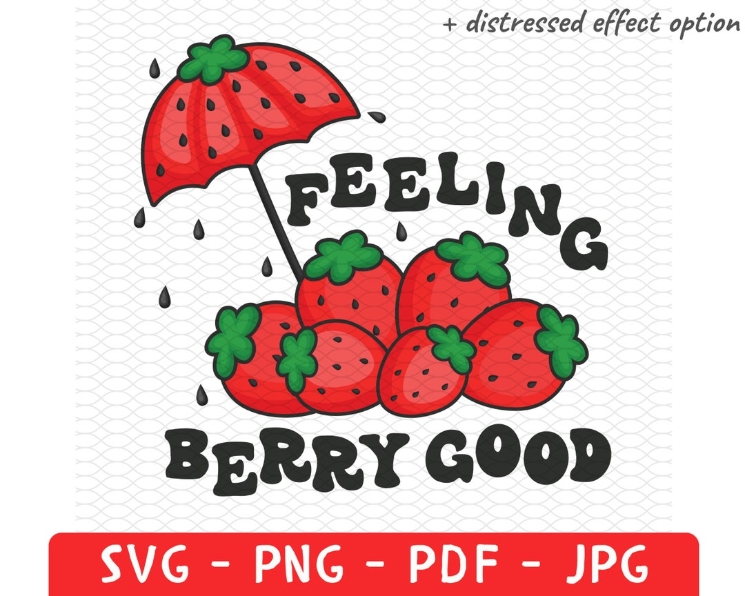 Feeling Berry Good Strawberry Print Retro Shirt Png Svg, Strawberry ...