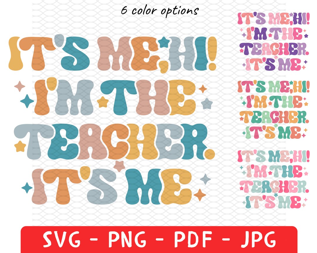 It's Me, Hi, I'm the Teacher It's Me Svg Png, I'm the Teacher Retro ...